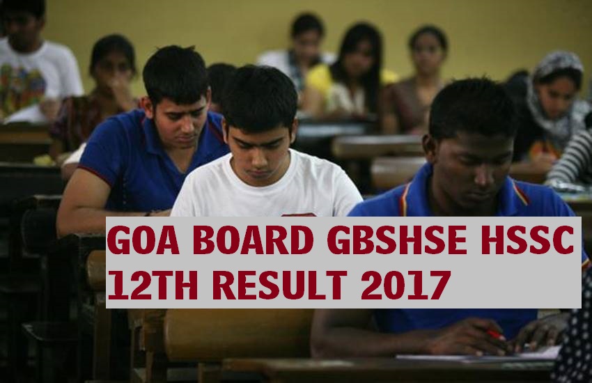 GBSHSE 12th Result: गोवा बोर्ड की 12वीं परीक्षा के नतीजे वेबसाइट पर ...