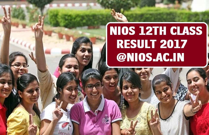 NIOS 12th Result 2017: घोषित हुए 12वीं क्लास के रिजल्ट, nios.ac.in पर ...