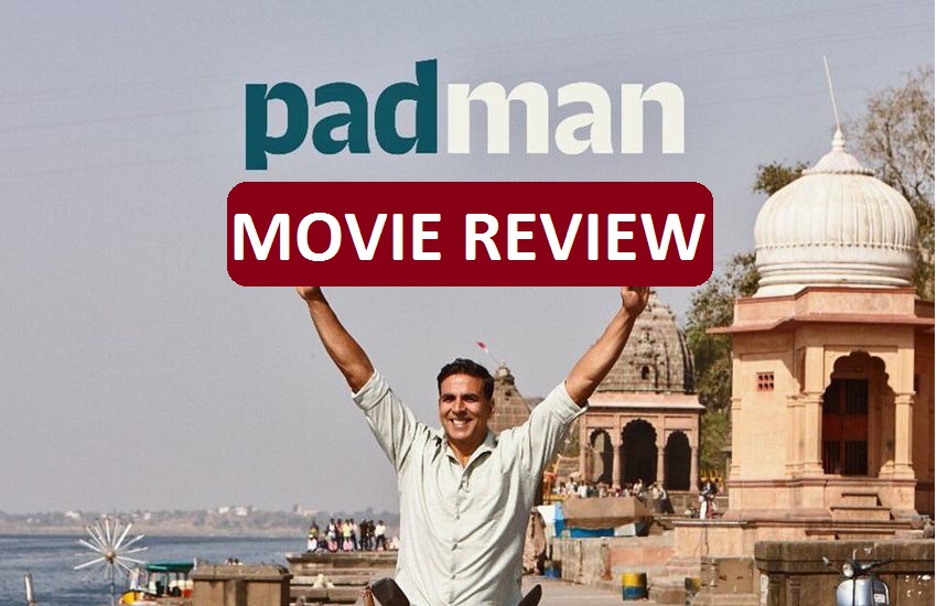 Padman Movie Review: अक्षय कुमार, राधिका आप्टे और सोनम कपूर ‘पैडमैन ...