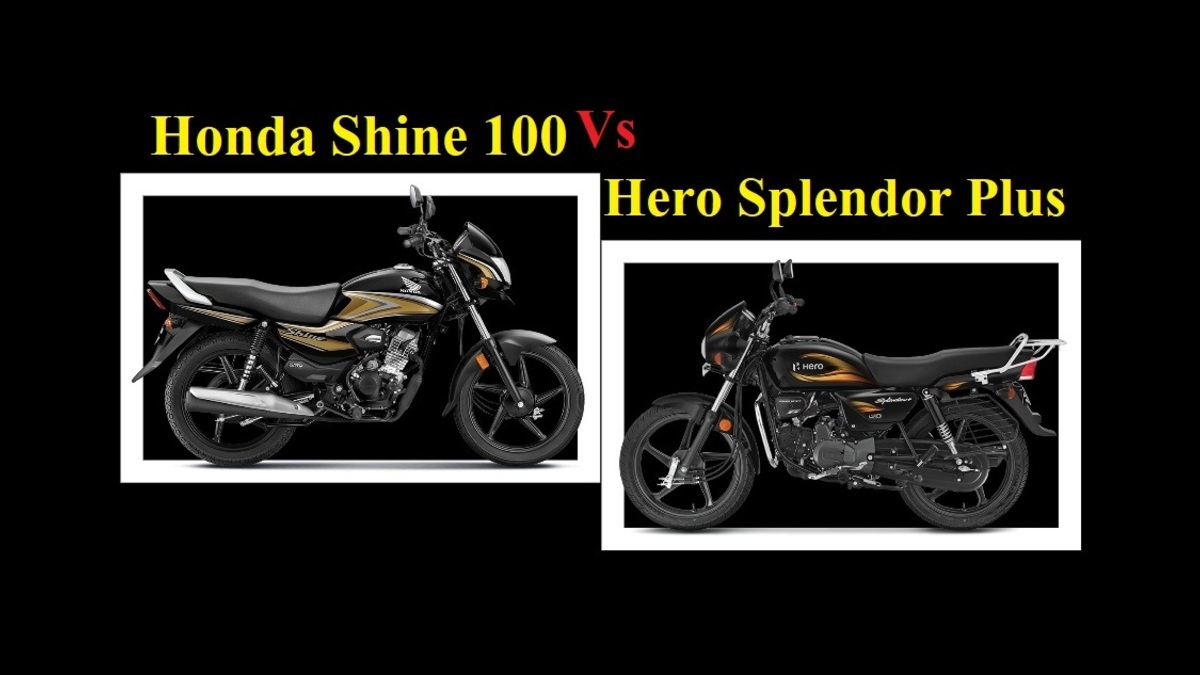 Hero Splendor Plus Vs Honda Shine 100 compare in Price Engine Mileage ...