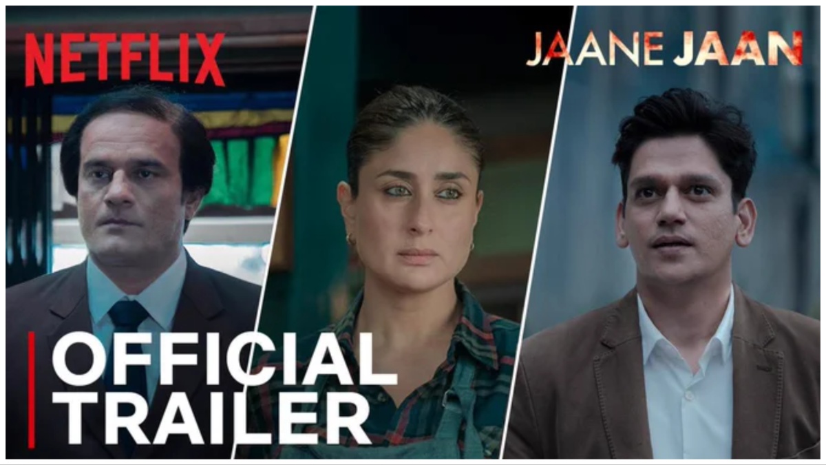 Jaane Jaan trailer Trailer of Sujoy Ghoshs Netflix thriller Jaane Jaan ...