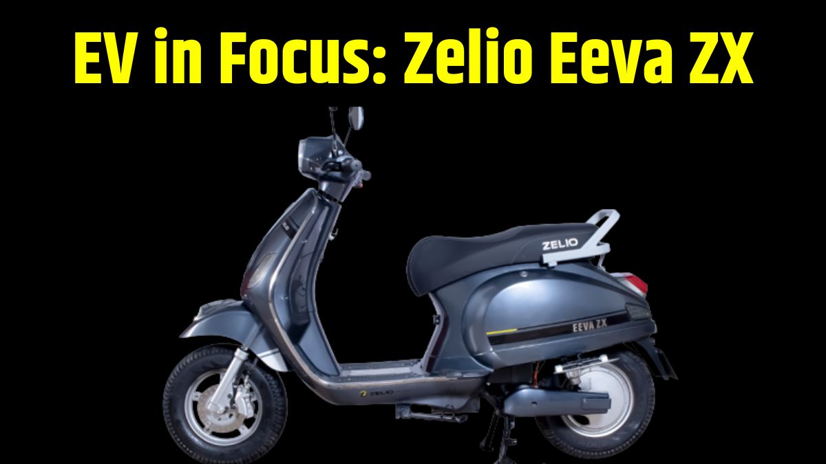 EV in Focus: 100km तक की रेंज का दावा, जानें कीमत और फीचर्स में कितना किफायती है Zelio Eeva ...