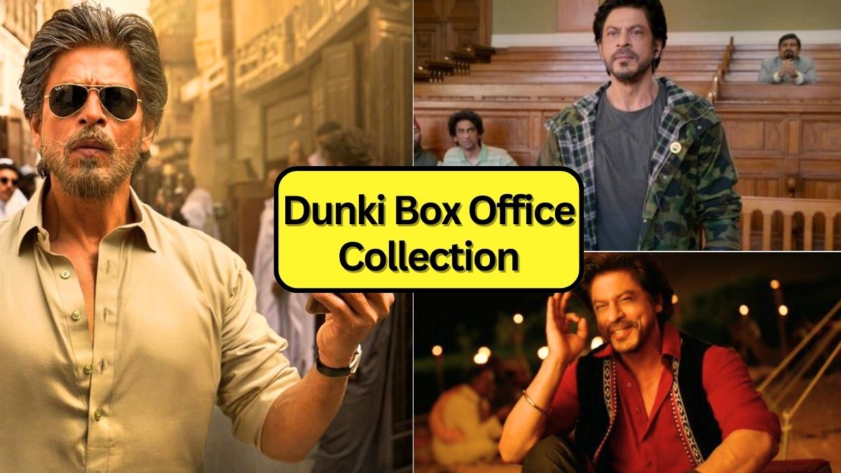 Dunki Box Office Collection Worldwide Day 1 Highlights, Dhunki 1st Day Box Office Collection ...