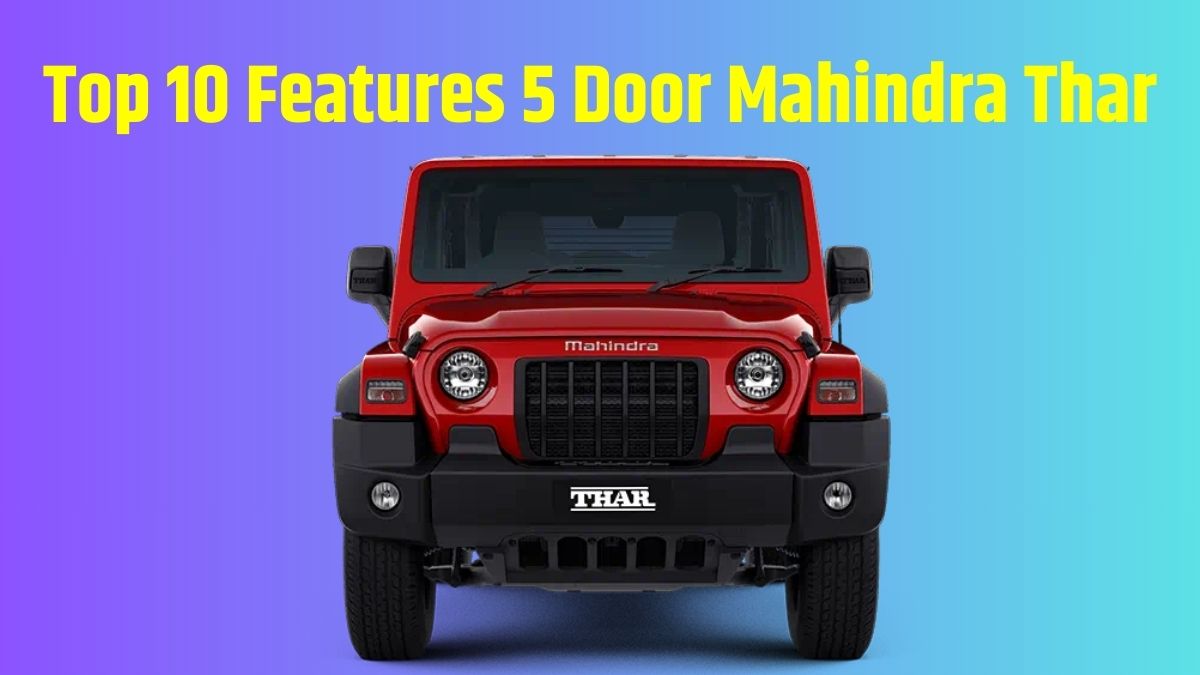 Top 10 Features Expected in 5 Door Mahindra Thar from Sunroof to 360 ...