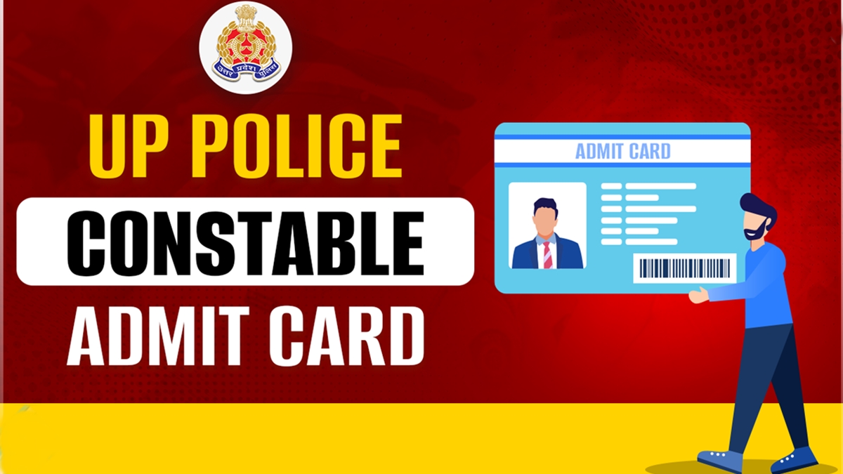 UP Police Constable Admit Card 2024, uppbpb.gov.in: kab Ayega UP Police ...