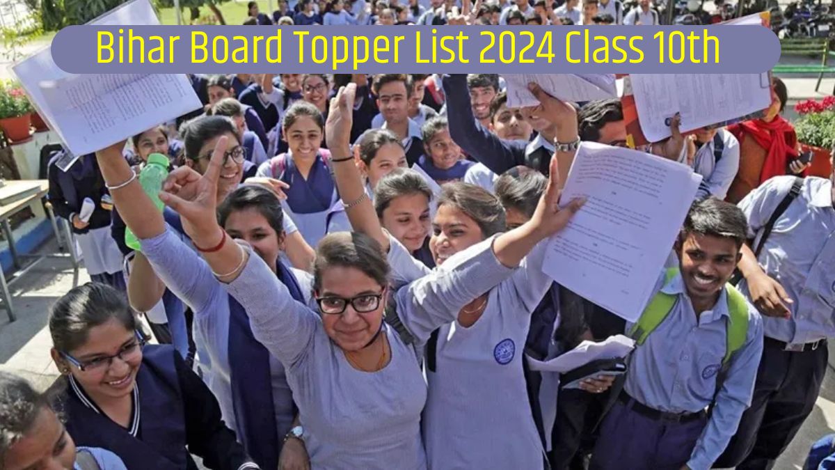 Bihar Board 10th Result 2024 Topper List And Price BSEB Class 10 Topper ...