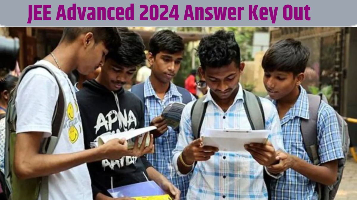 JEE Advanced 2024 answer key released candidate raised objection till 3rd June - आ गई जेईई ...