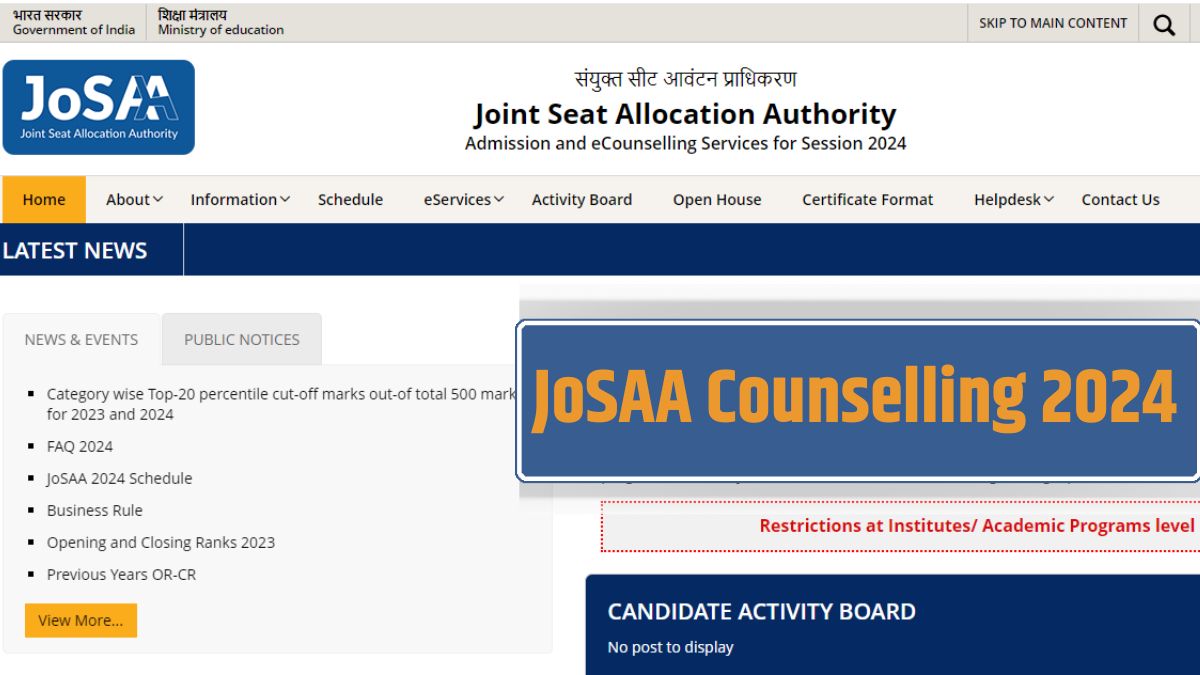 JoSAA Counselling 2024 Registration Begins Today at josaa.nic.in check here Last Date Fee and ...
