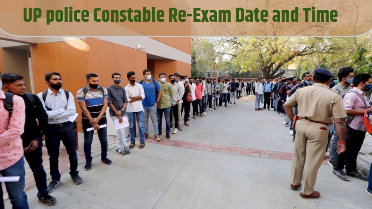 UP Police Constable Re Exam 2024 Date and Time, UP Police Bharti Kab Hoga: Notification Release ...