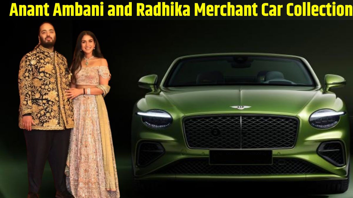 Anant Ambani and Radhika Merchant Car Collection, Wedding Latest Update ...