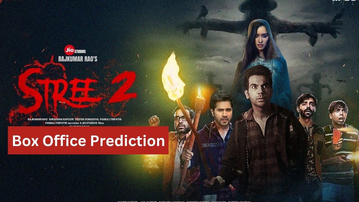 stree 2 Box Office Collection Prediction Day 1 Shradha kapoor rajkumar rao Movie Likely to ...