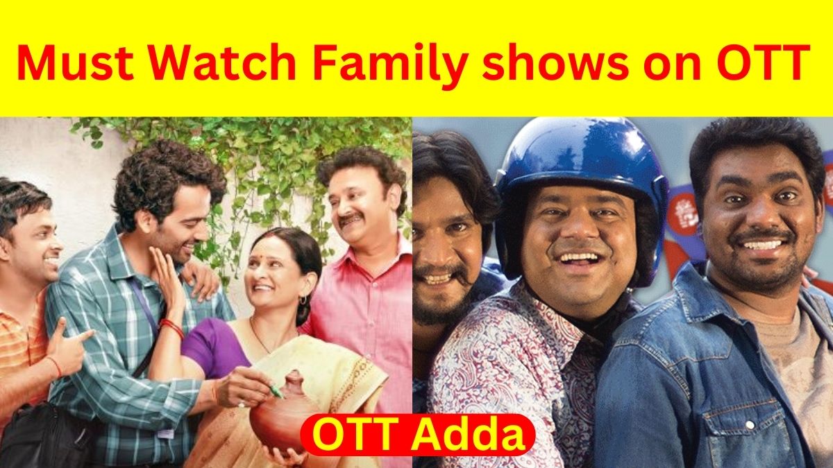 OTT Adda family web series you should watch with parents like gullak ...