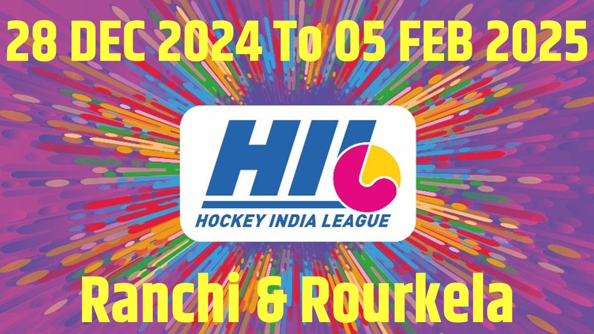 Hockey India League (HIL 2024-25) Date, Full Schedule Live Streaming In India Check Live ...