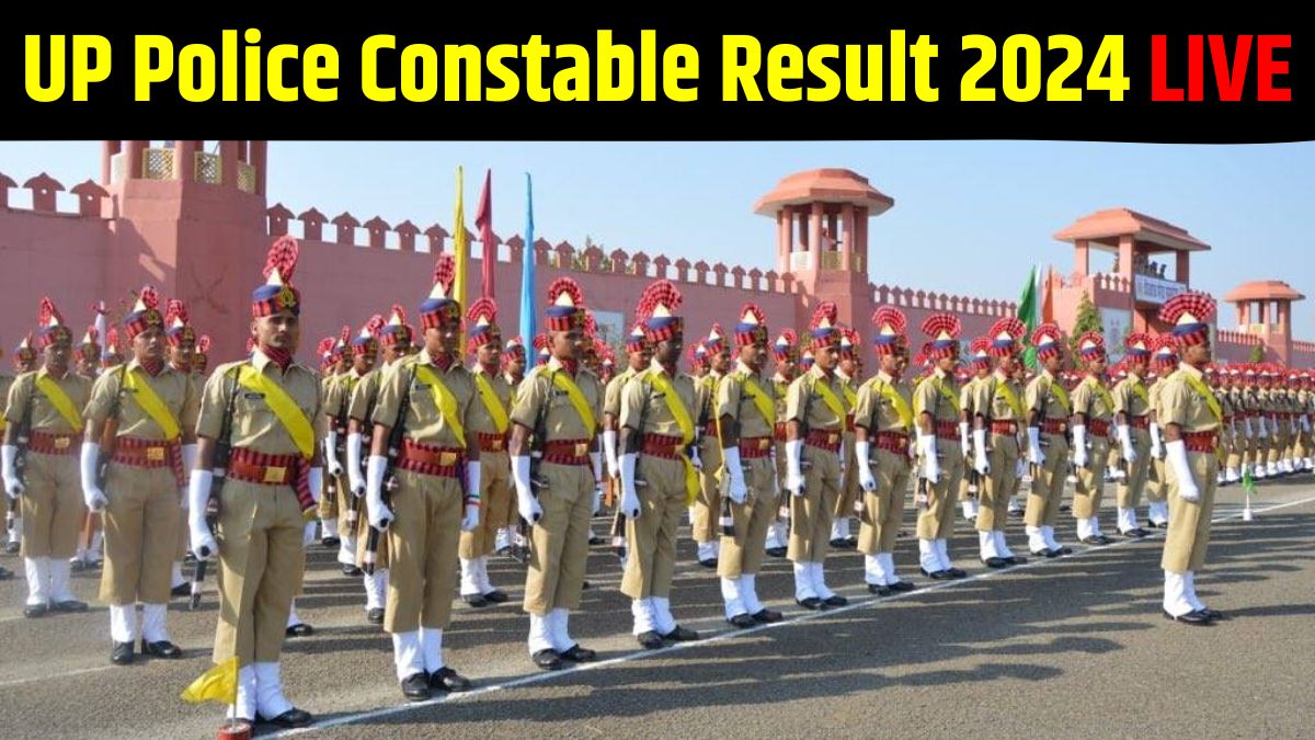 UP Police Constable Result 2024 Date and Time Kab Aayega, Sarkari ...