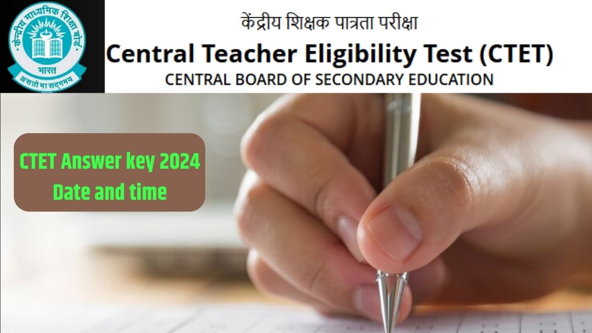 CTET Answer Key 2024 Date And Time: Check CTET Paper 1 Paper 2December Answer Key PDF On ctet ...