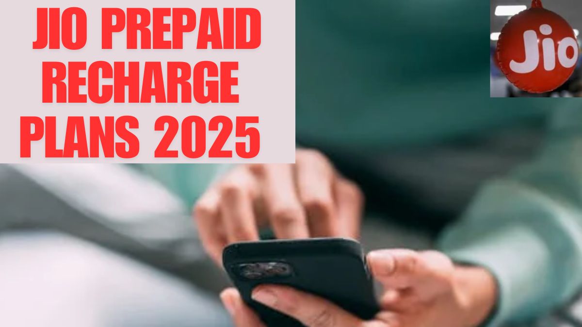 Jio Prepaid Recharge Plans 2025: जियो का कौन सा प्लान सबसे बेस्ट? देखें ...