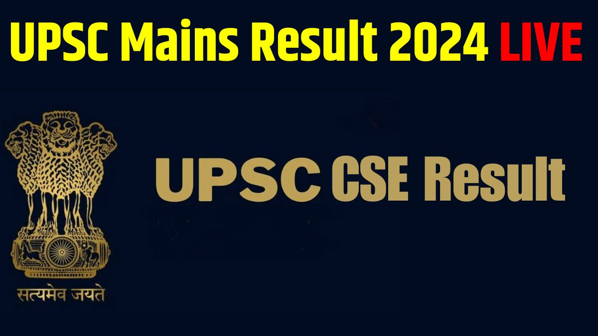 UPSC Mains Result 2024 Highlights: यूपीएससी मेन्स रिजल्ट हो गया जारी, जानें कब आयोजित होगा ...