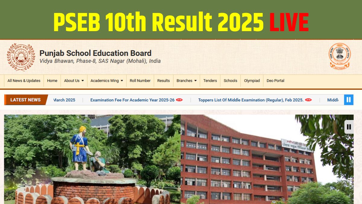 PSEB 10th Result 2025, Punjab Board 10th Result 2025 @www.pseb.ac.in Punjab Board 10th Result ...