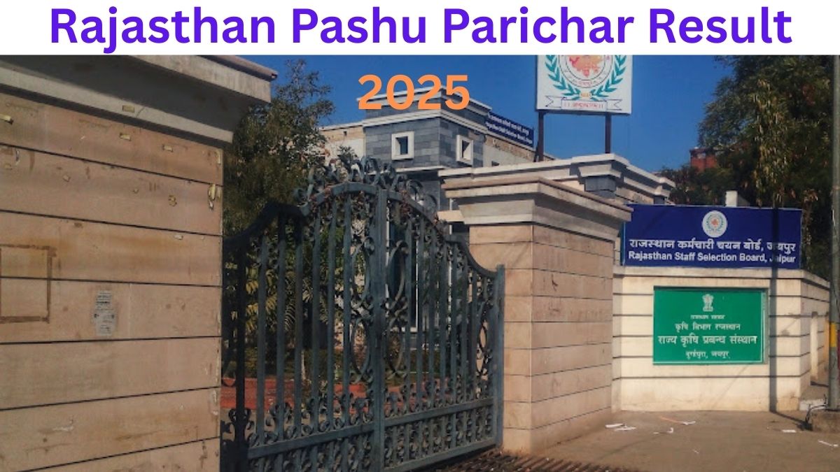 Rajasthan Pashu Parichar Result declared When available candidates will ...