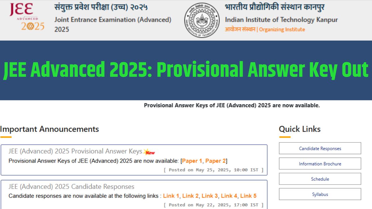 jee advanced 2025 iit Kanpur released provisional answer key at official website jeeadv.ac.in ...