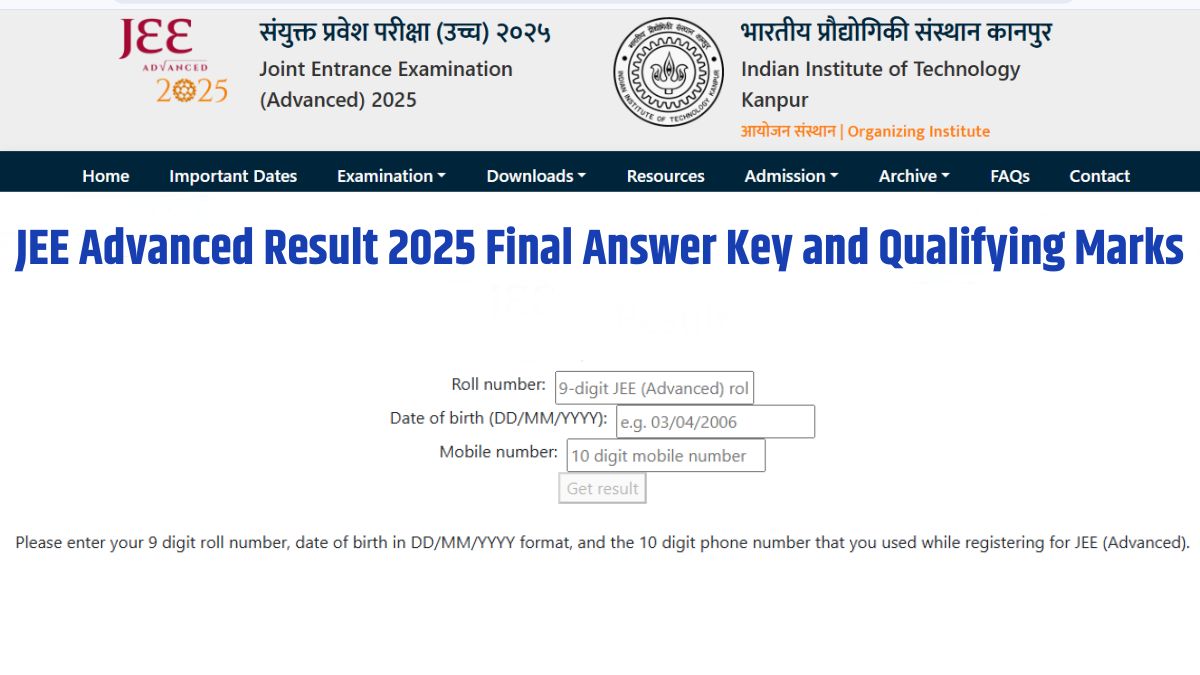 JEE Advanced Result 2025 Final Answer Key and Qualifying Marks: आईआईटी कानपुर ने जारी की जेईई ...