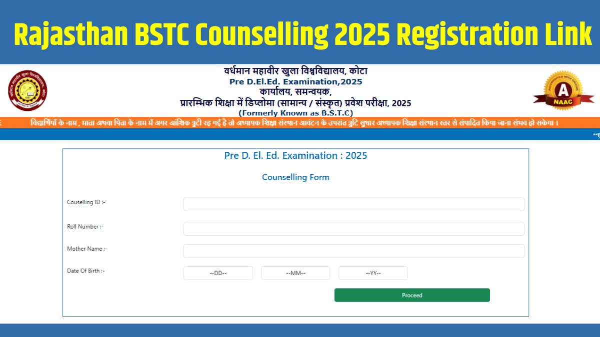 Rajasthan BSTC Counselling 2025: राजस्थान बीएसटीसी काउंसलिंग में ...