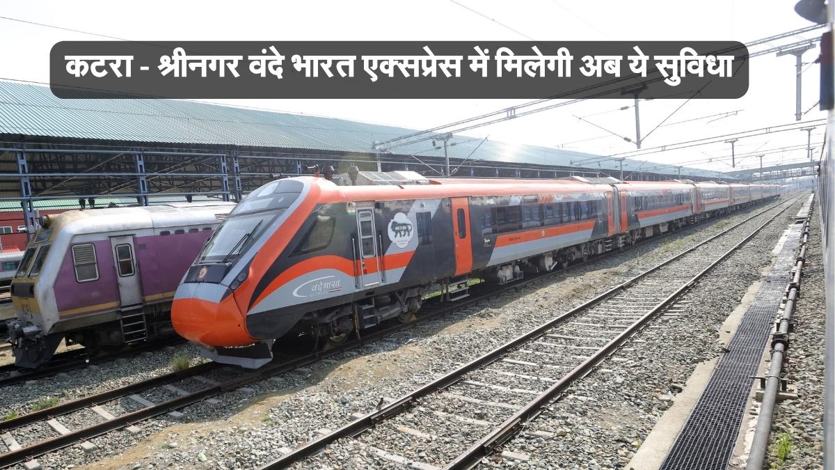 Katra Srinagar Vande Bharat Express Train to have kashmiri cuisine for passengers - Vande Bharat ...