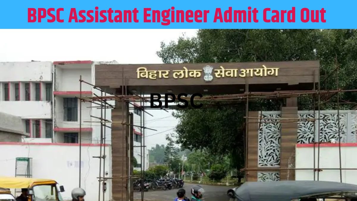 Bihar BPSC Assistant Engineer Admit Card 2025 out at bpsc.bihar.gov.in check download link exam ...